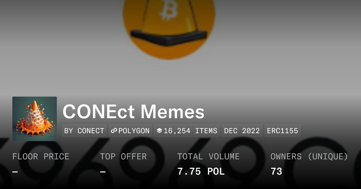 CONEct Memes - Collection | OpenSea