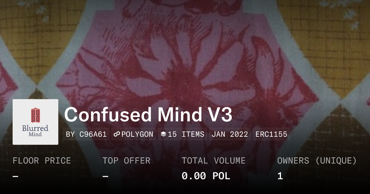 Confused Mind V3 - Collection | OpenSea