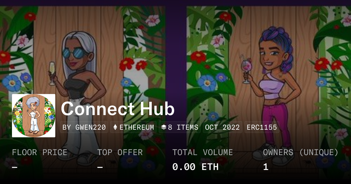Connect Hub - Collection | OpenSea
