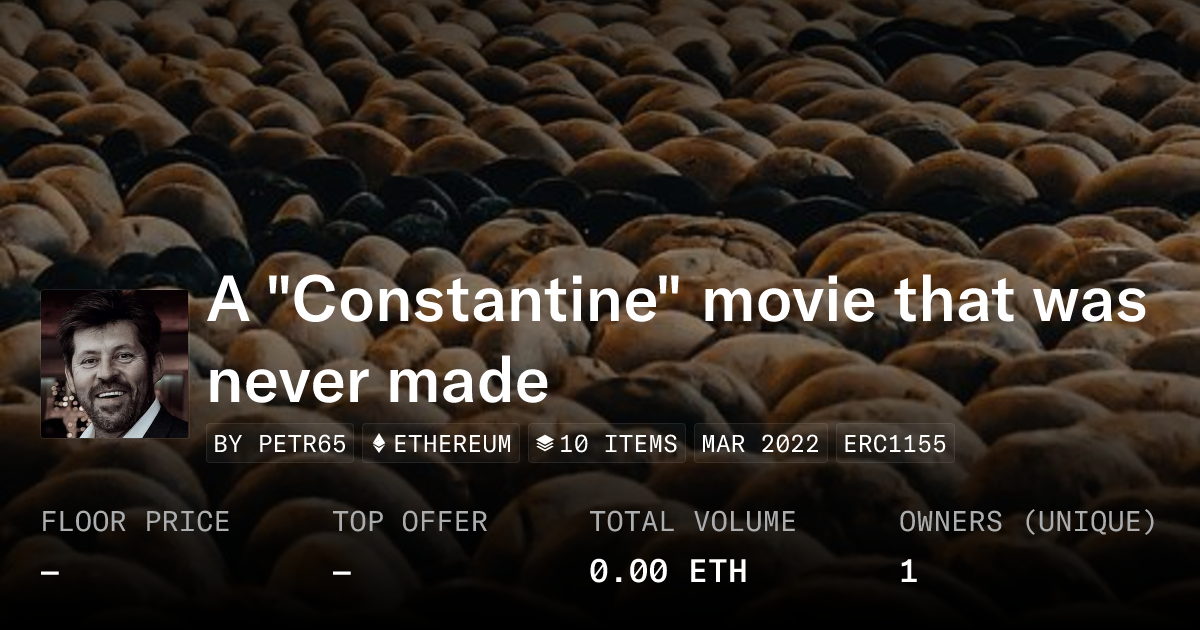 A "Constantine" movie that was never made - Collection | OpenSea