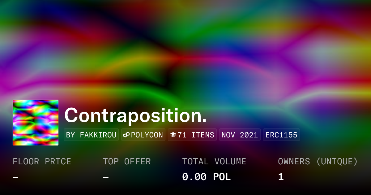 Contraposition. - Collection | OpenSea