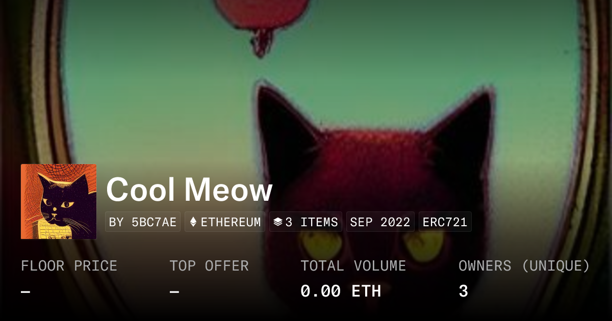 Cool Meow - Collection | OpenSea