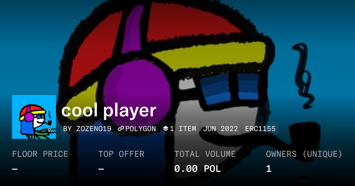 cool player - Collection | OpenSea
