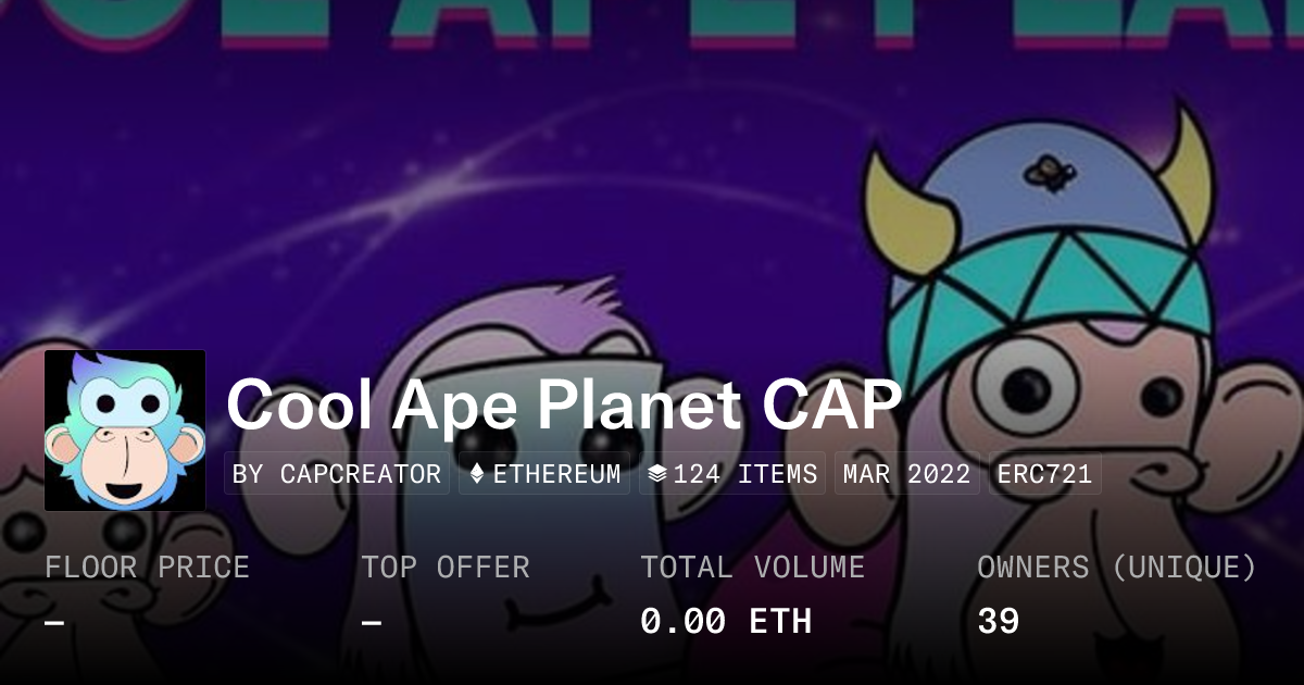 Cool Ape Planet CAP - Collection | OpenSea