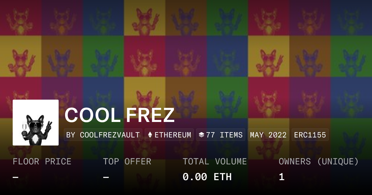 COOL FREZ - Collection | OpenSea