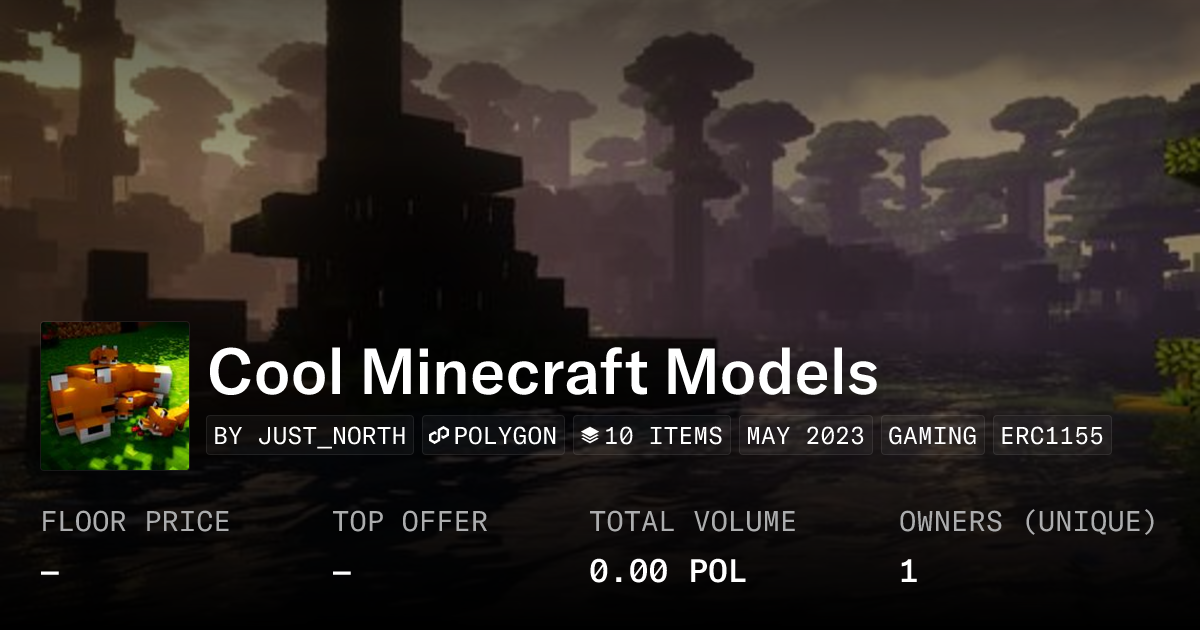 Cool Minecraft Models - Collection | OpenSea