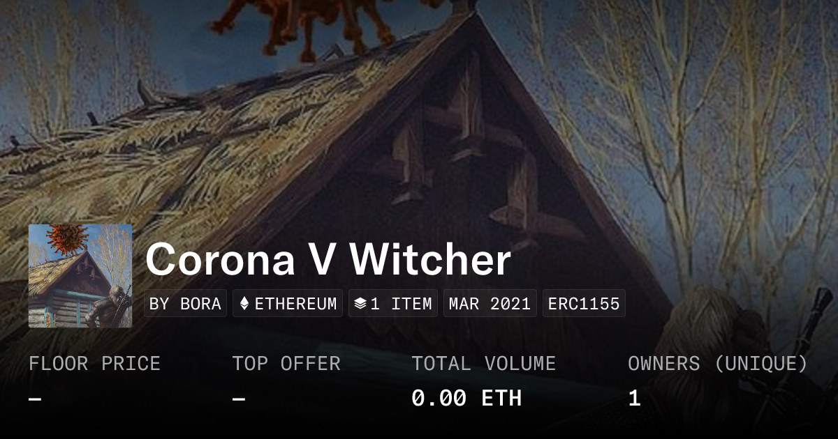 Corona V Witcher - Collection | OpenSea