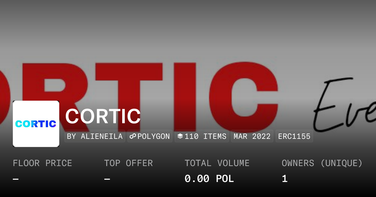 CORTIC - Collection | OpenSea