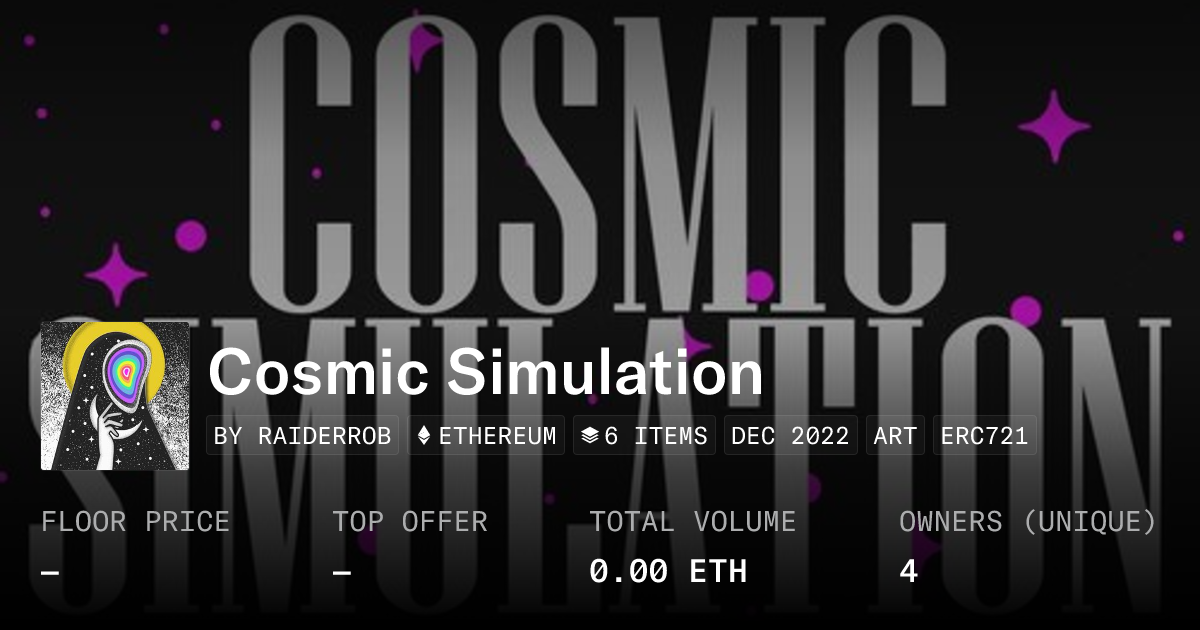 Cosmic Simulation - Collection | OpenSea