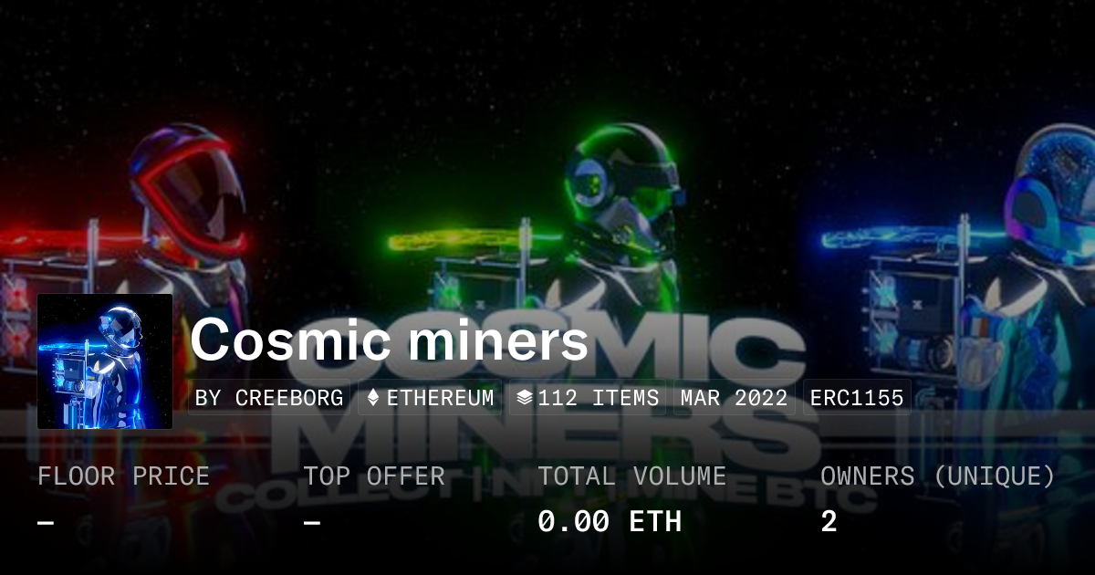 Cosmic miners - Collection | OpenSea