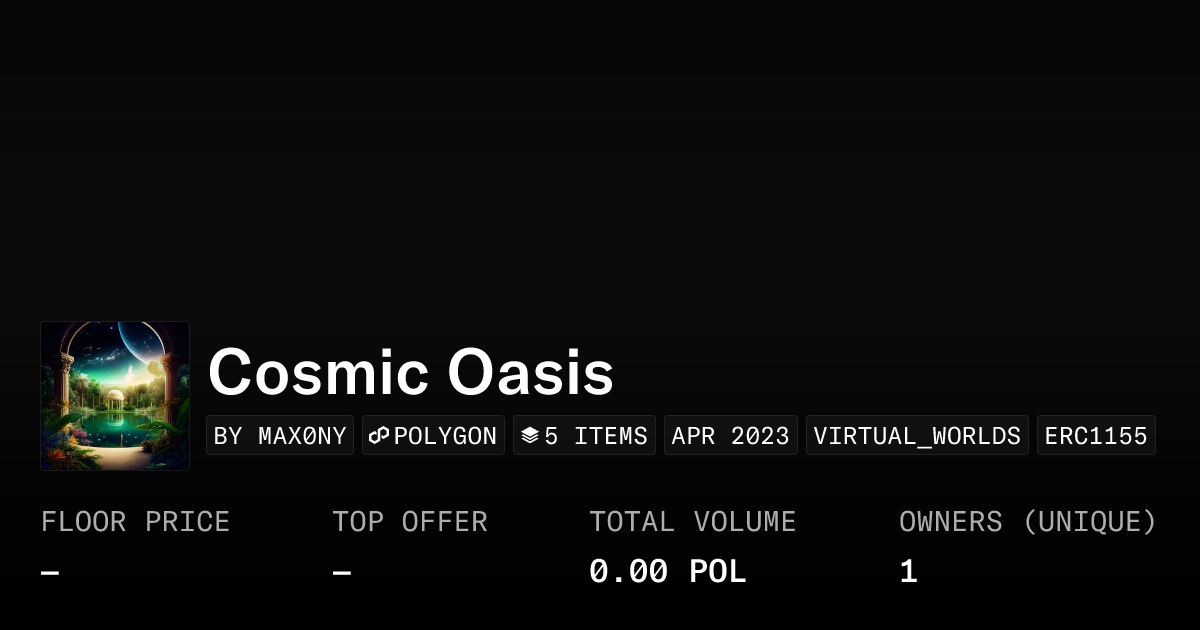 Cosmic Oasis - Collection | OpenSea