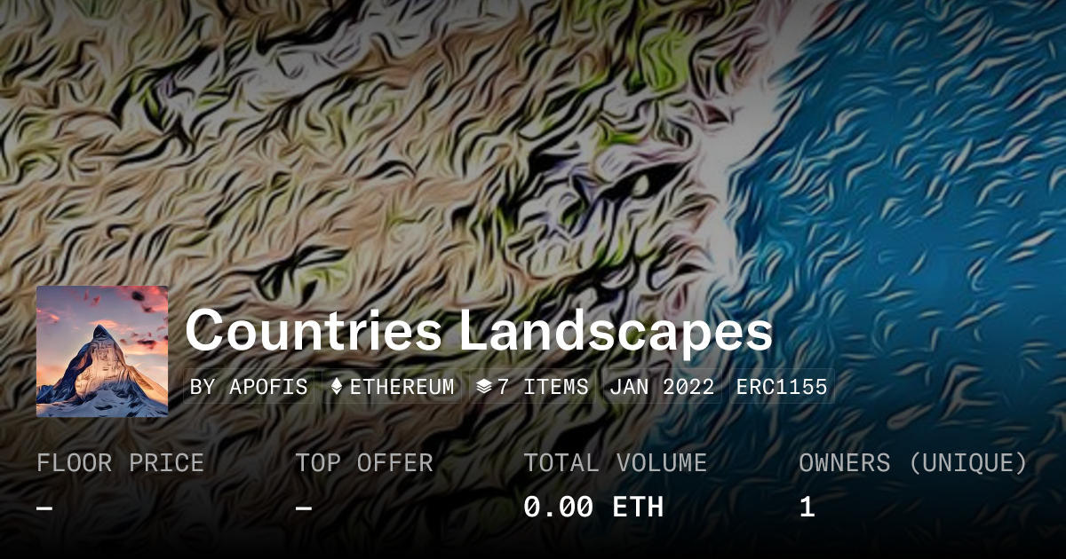 Countries Landscapes - Collection | OpenSea