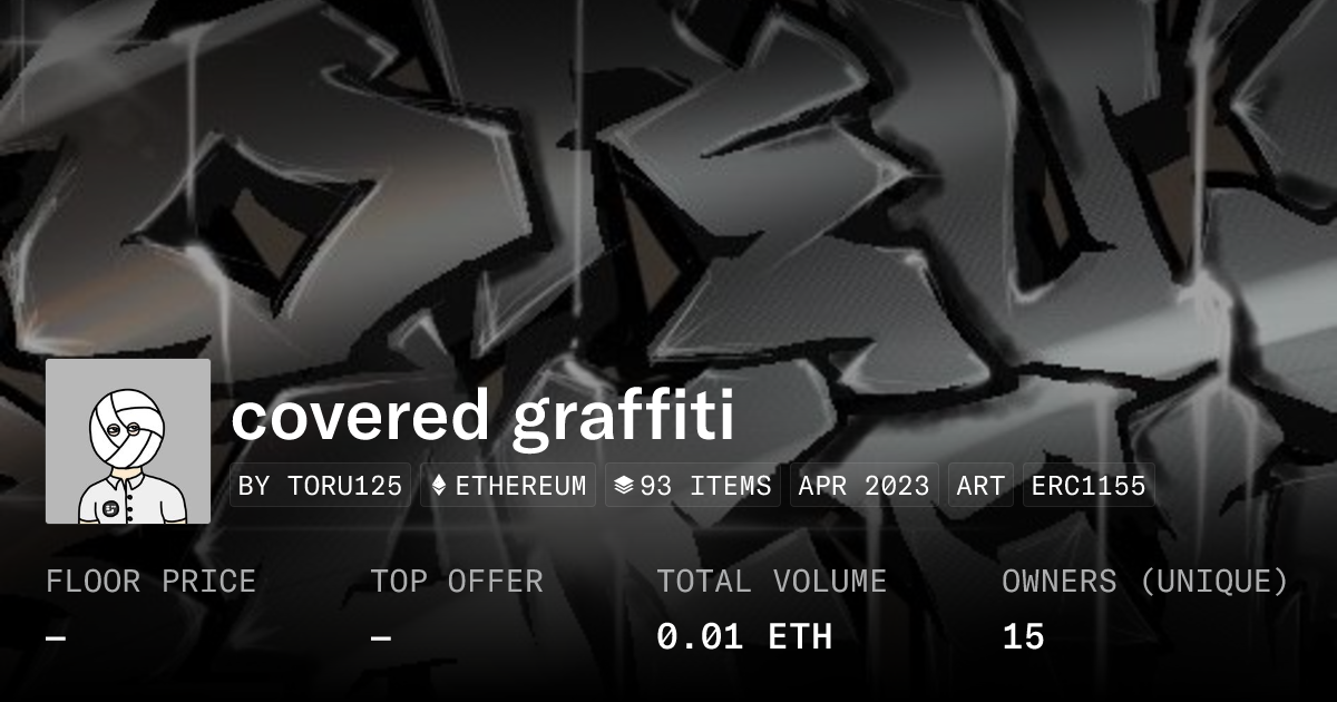 covered graffiti - Collection | OpenSea