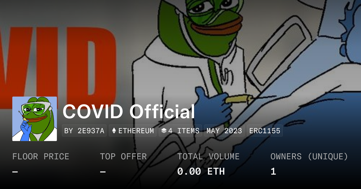 COVID Official - Collection | OpenSea