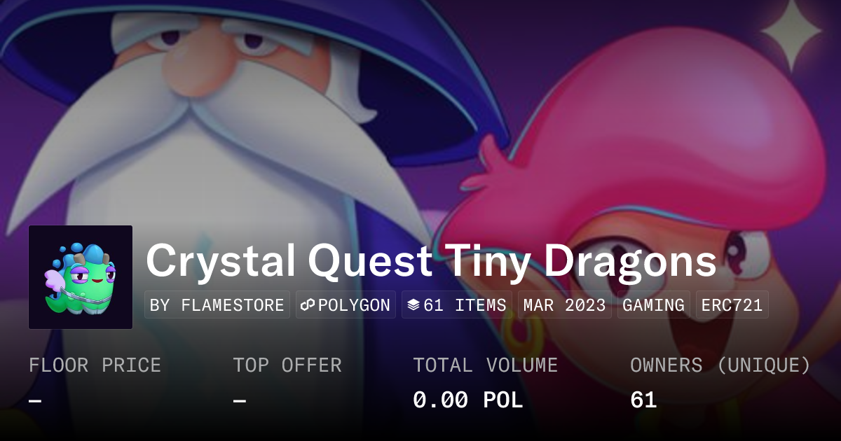 Crystal Quest Tiny Dragons - Collection | OpenSea