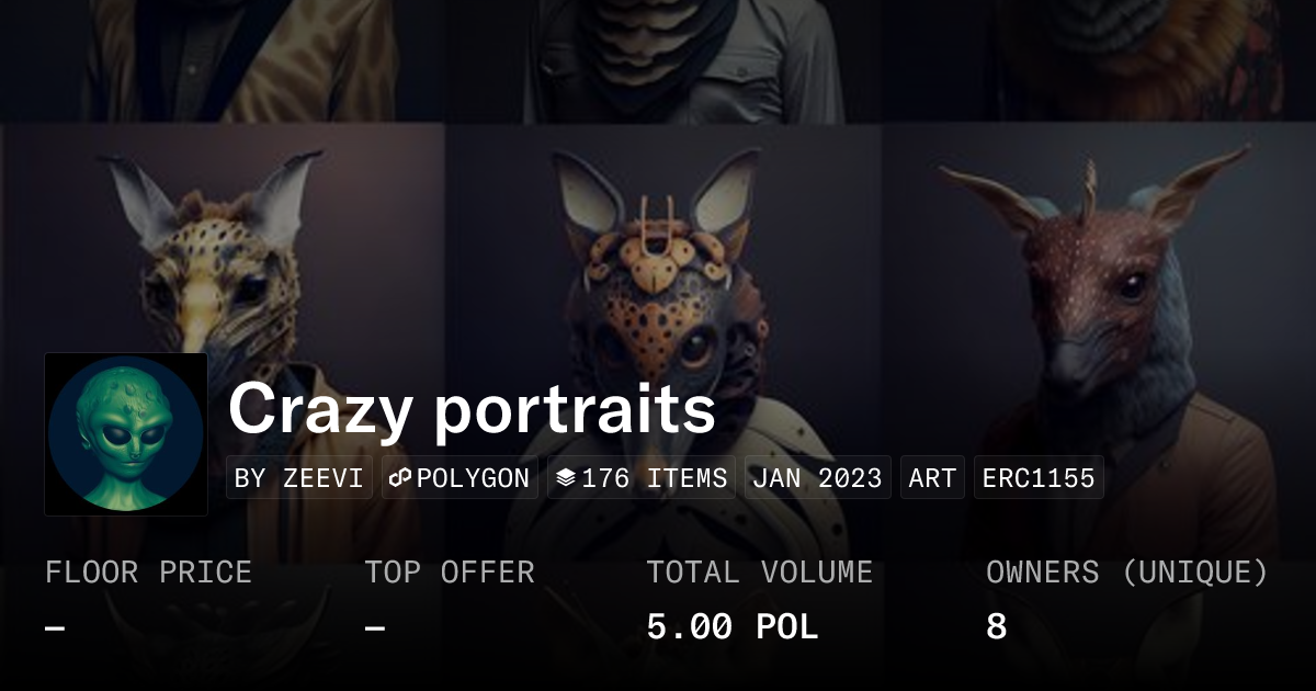 Crazy portraits - Collection | OpenSea