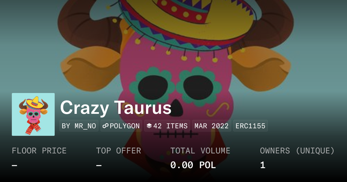 Crazy Taurus - Collection | OpenSea