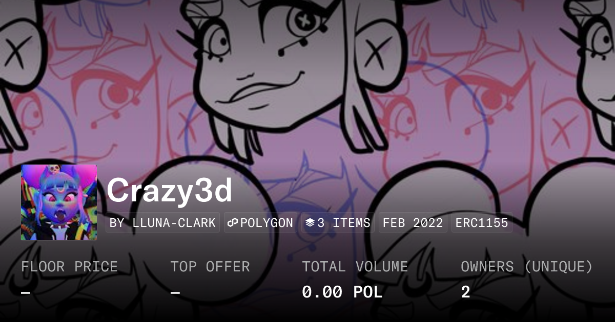 Crazy3d - Collection | OpenSea