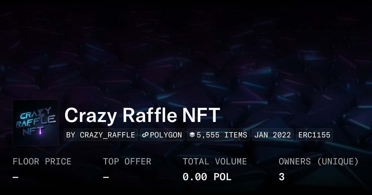 Crazy Raffle NFT - Collection | OpenSea