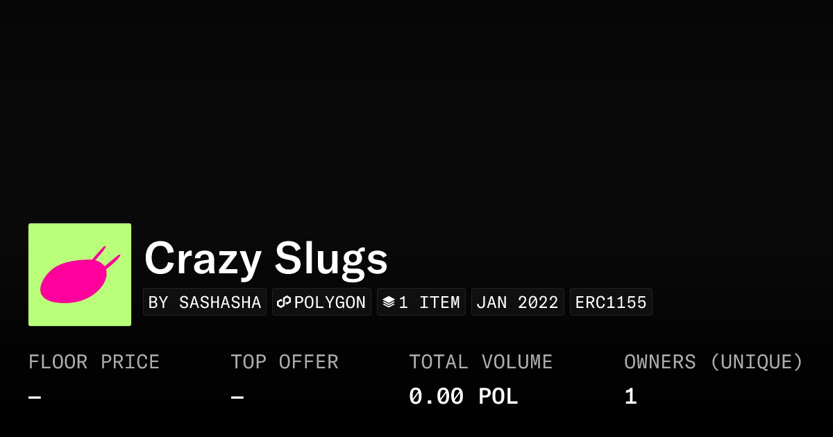 Crazy Slugs - Collection | OpenSea