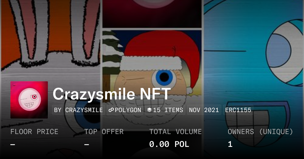 Crazysmile NFT - Collection | OpenSea