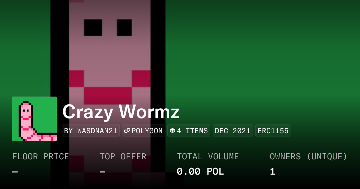 Crazy Wormz - Collection | OpenSea