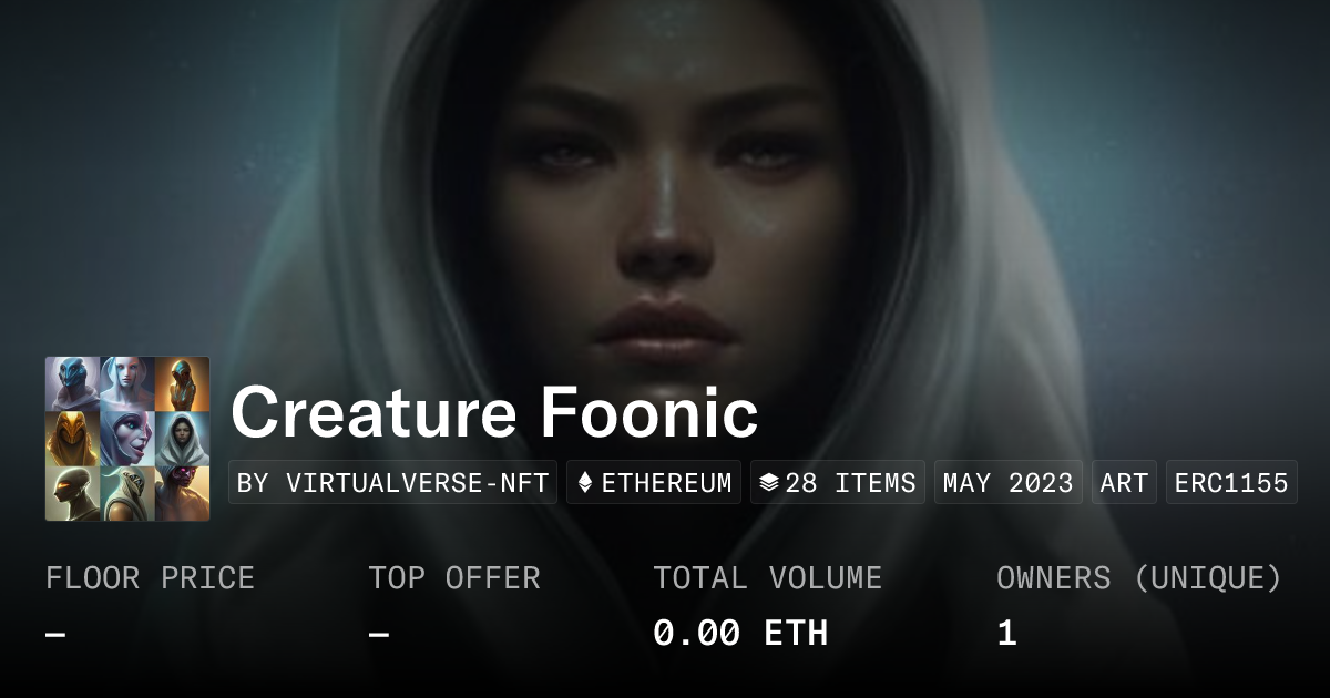 Creature Foonic - Collection | OpenSea