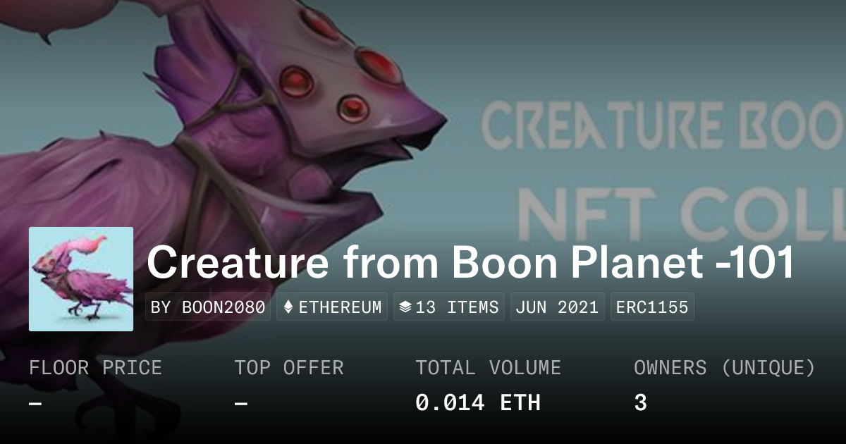 Creature from Boon Planet -101 - Collection | OpenSea