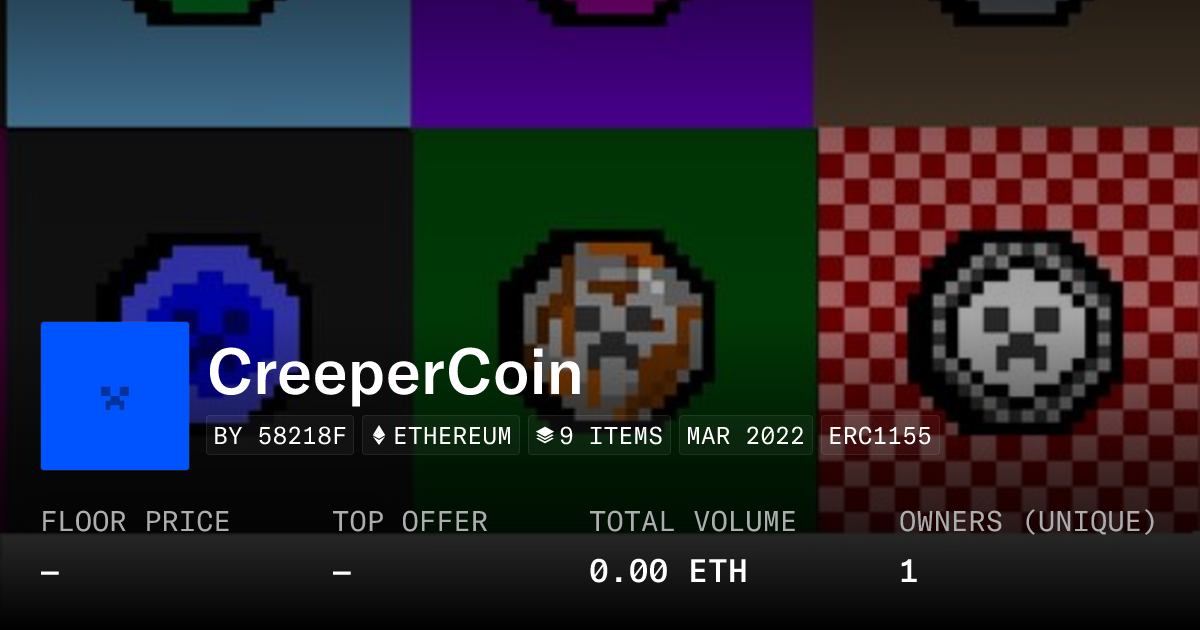 CreeperCoin - Collection | OpenSea