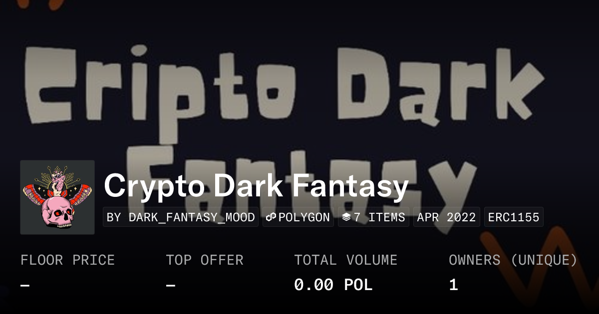 Crypto Dark Fantasy - Collection | OpenSea