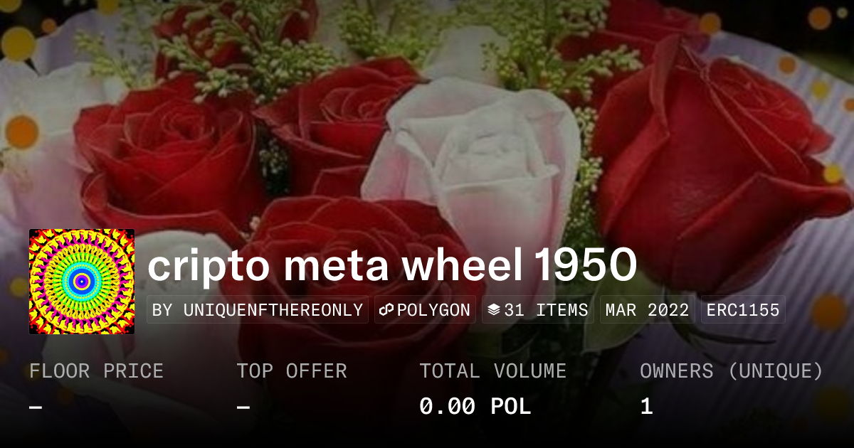 cripto meta wheel 1950 - Collection | OpenSea
