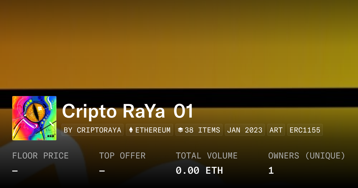Cripto RaYa 01 - Collection | OpenSea