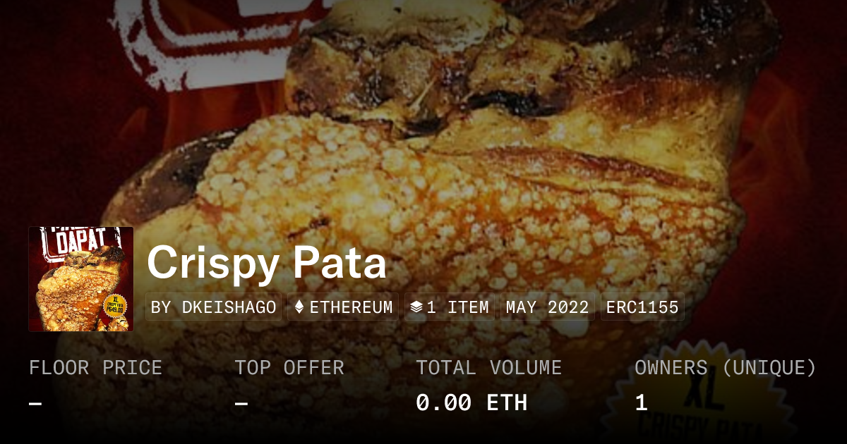 Crispy Pata - Collection | OpenSea