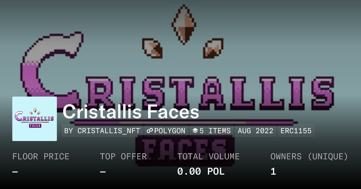 Cristallis Faces - Collection | OpenSea