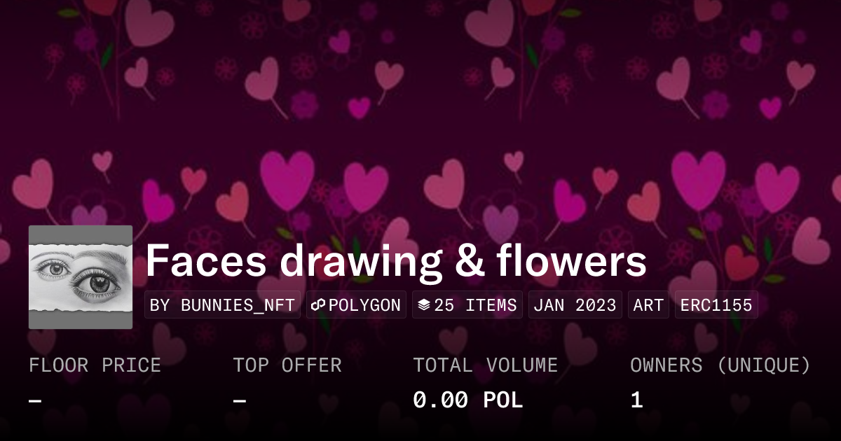 Faces drawing & flowers - Collection | OpenSea