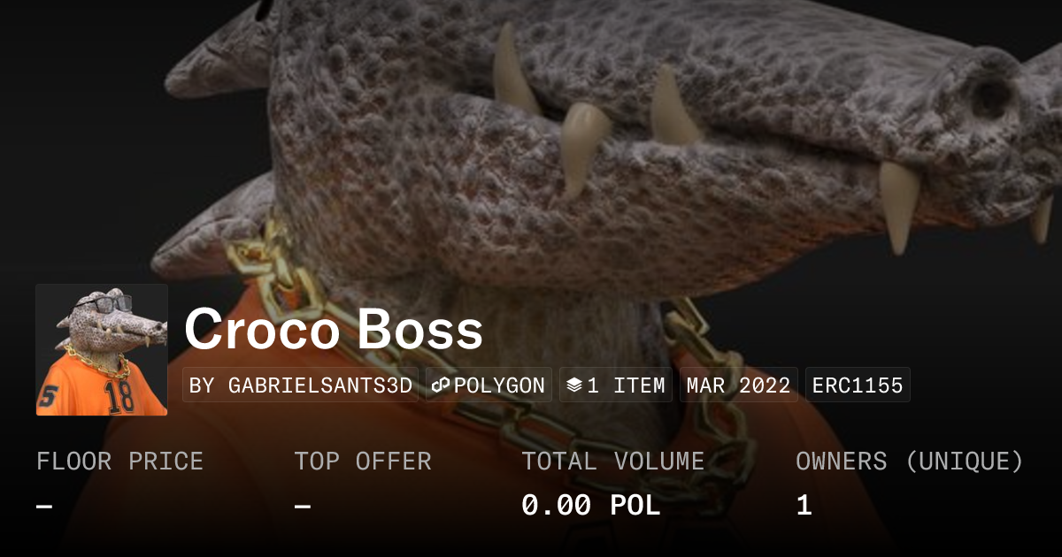 Croco Boss - Collection | OpenSea