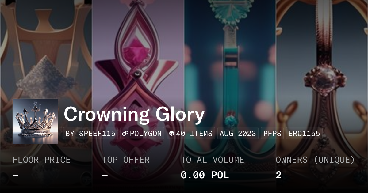 Crowning Glory - Collection | OpenSea