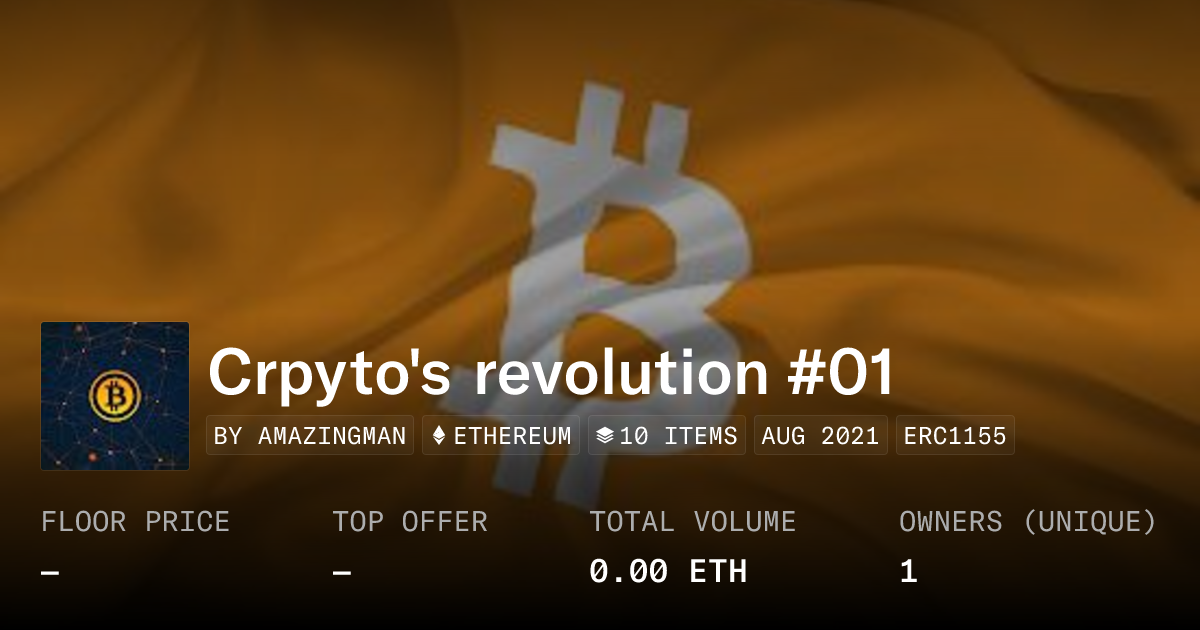 Crpyto's revolution #01 - Collection | OpenSea