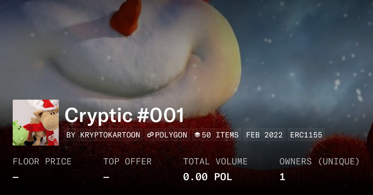Cryptic #001 - Collection | OpenSea