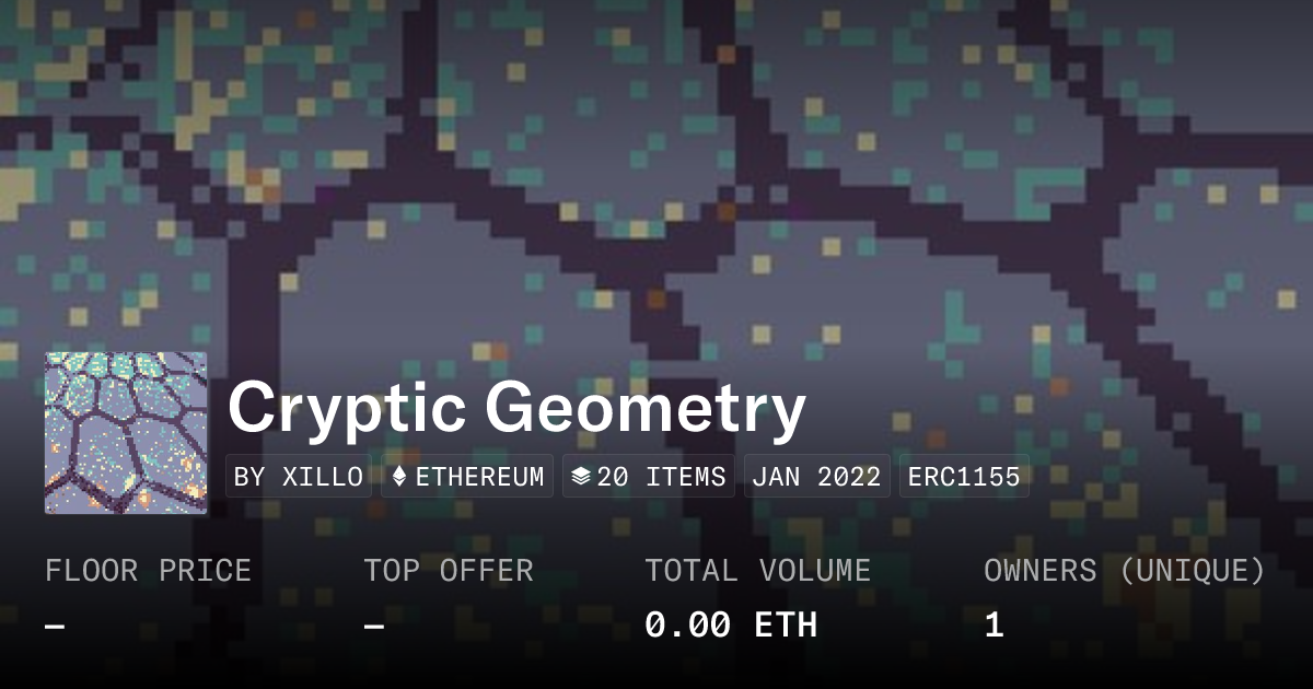 Cryptic Geometry - Collection | OpenSea