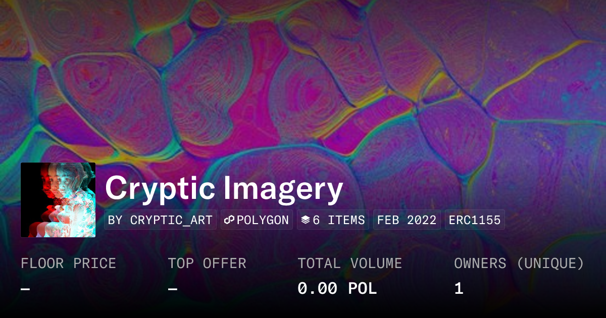 Cryptic Imagery - Collection | OpenSea