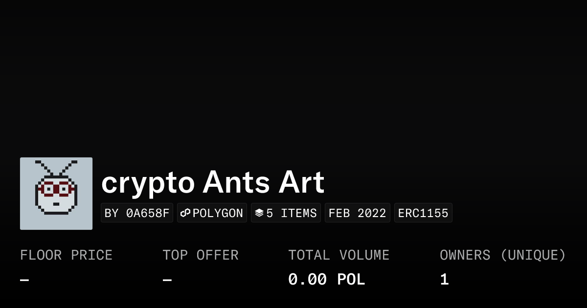 crypto Ants Art - Collection | OpenSea