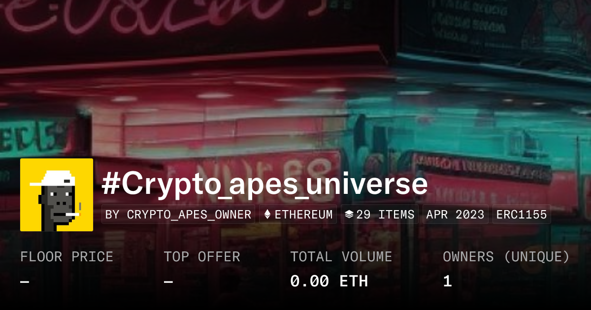 #Crypto_apes_universe - Collection | OpenSea