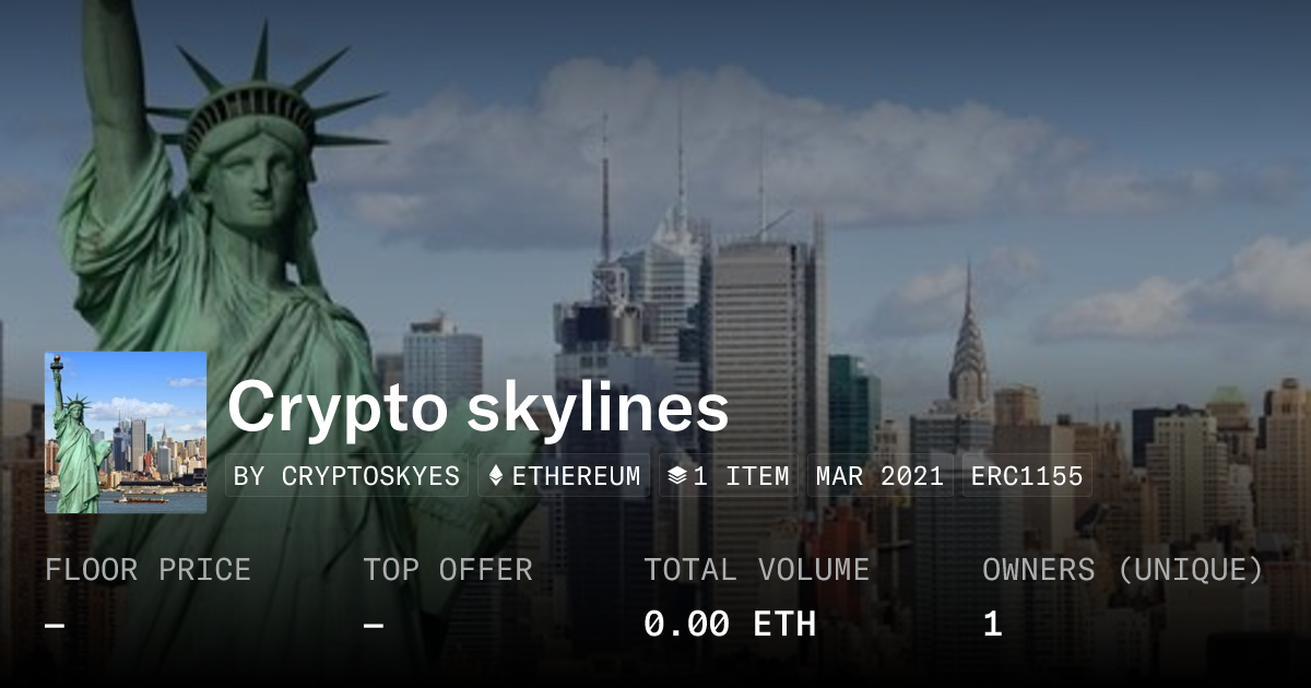 Crypto skylines - Collection | OpenSea