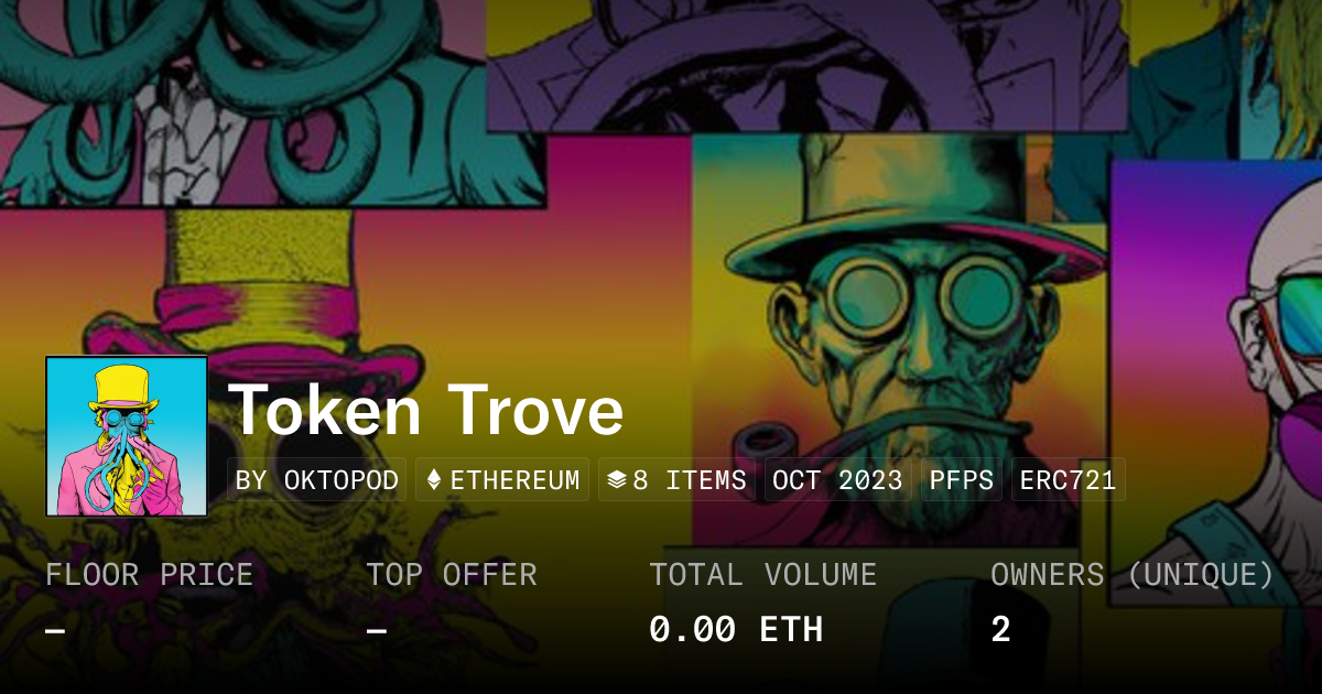 Token Trove - Collection | OpenSea