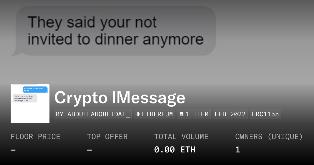 Crypto IMessage - Collection | OpenSea