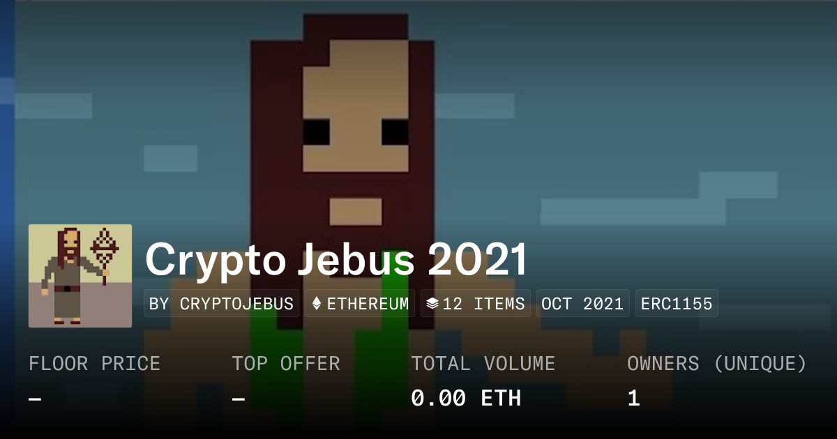 Crypto Jebus 2021 - Collection | OpenSea