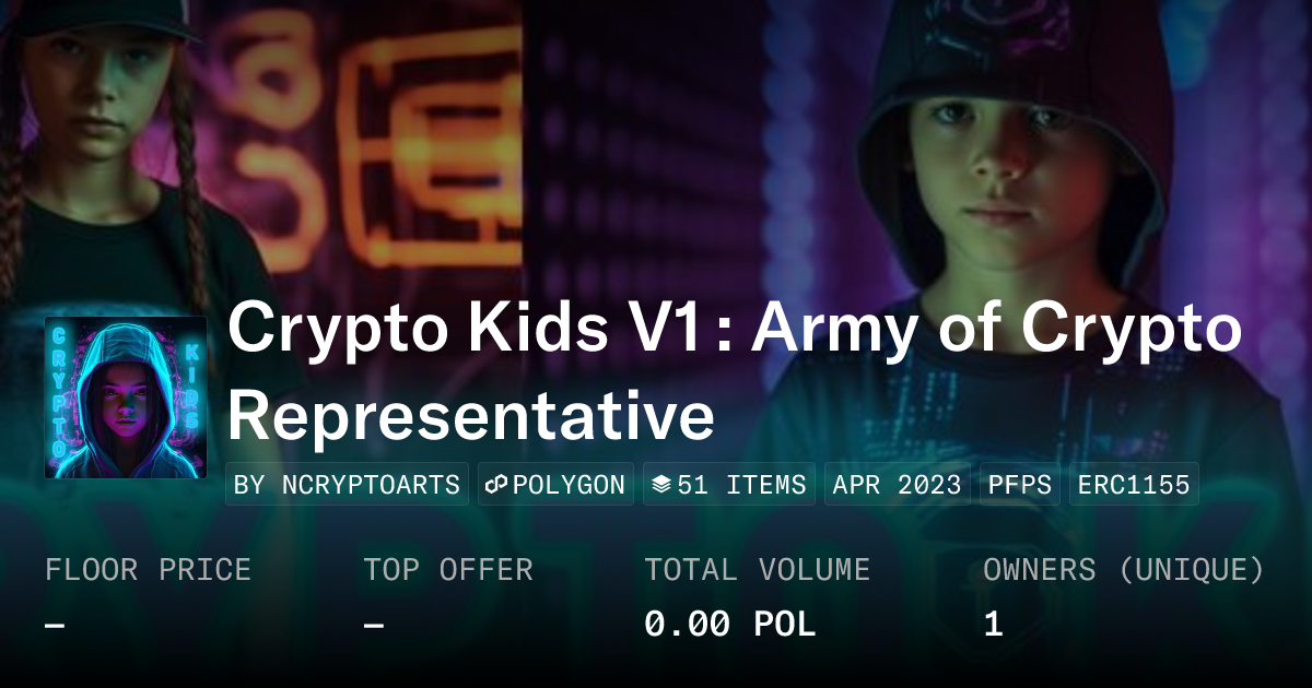 Crypto Kids V1 : Army of Crypto Representative - Collection | OpenSea