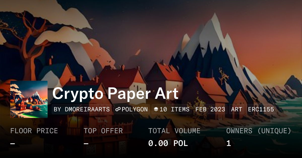 Crypto Paper Art - Collection | OpenSea