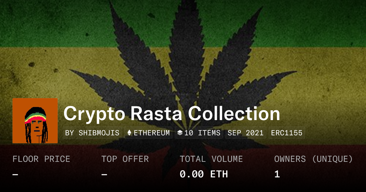 Crypto Rasta Collection - Collection | OpenSea